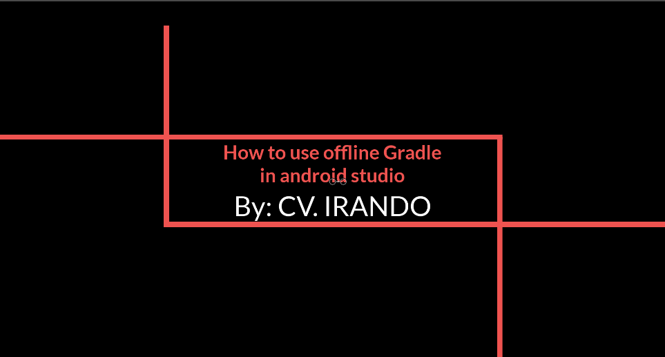 How to use offline Gradle in android studio - CV.Irando